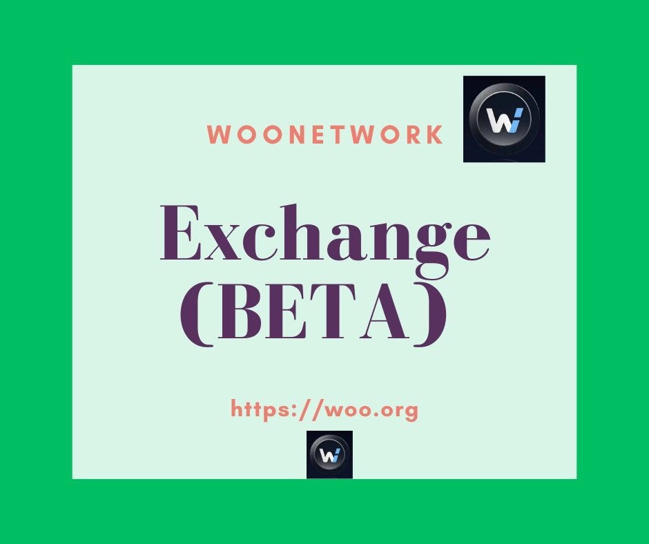 EXCHANGE BETA de WOO Network. Qu’est-ce qu’un exchange de… | by Maxime ...