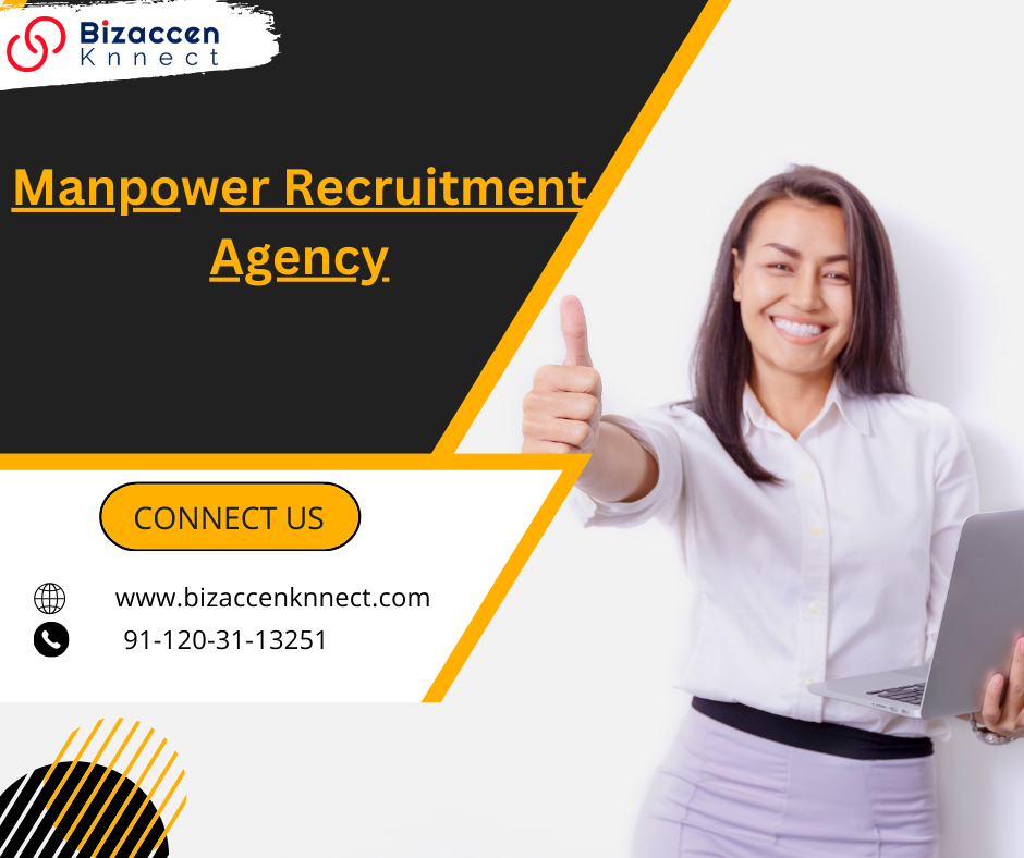 Best Manpower Recruitment Agency | Bizaccenknnect - Bizaccenknnect - Medium