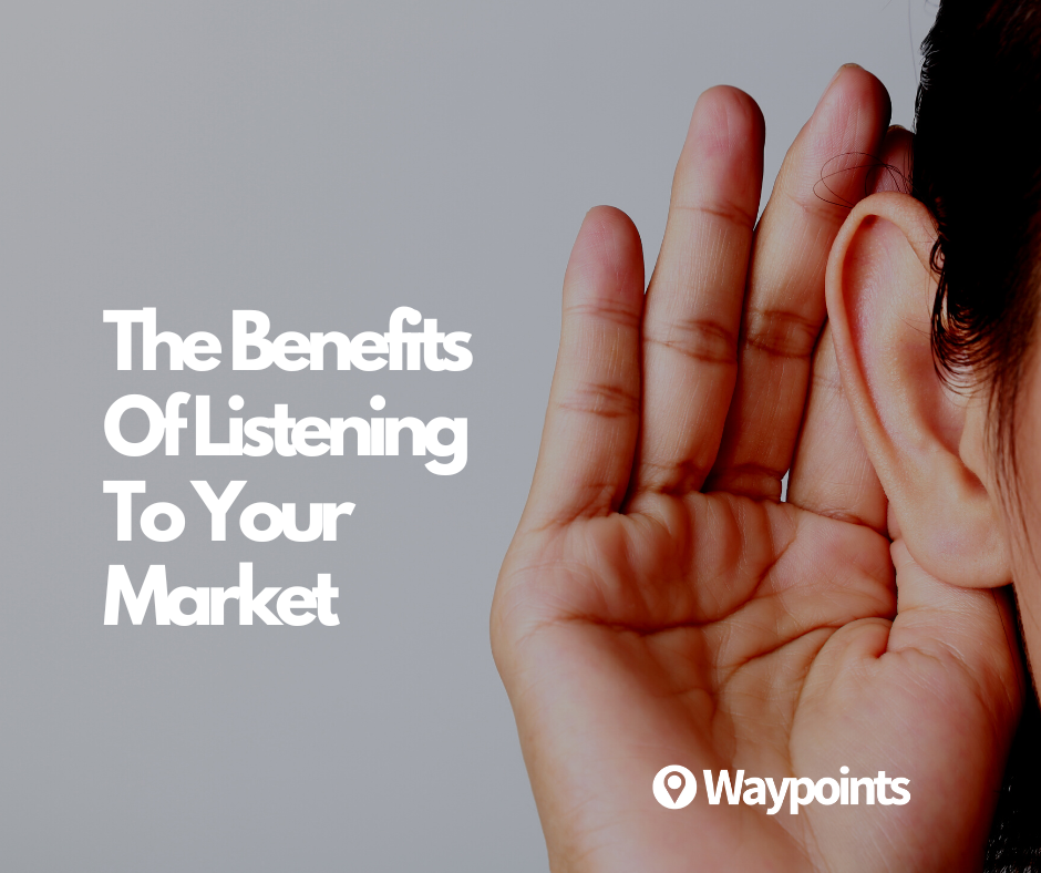 The Benefits Of Listening To Your Market | by KC Cupp | Medium