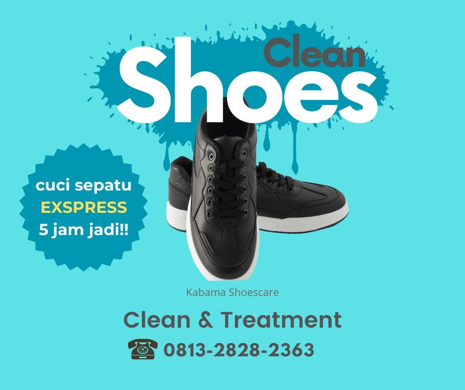 Cuci Sepatu Deep Clean Dekat Sini | by Kabama Shoescare | Medium