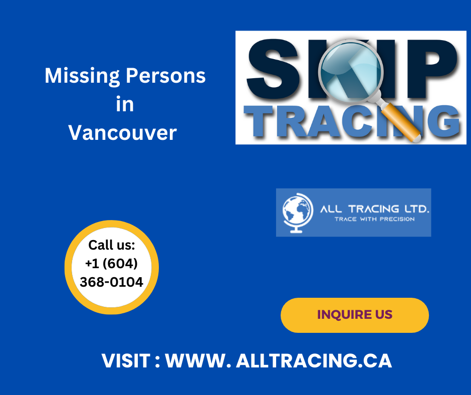 Understanding Vancouver Missing Persons Cases: A Growing Concern | by ...