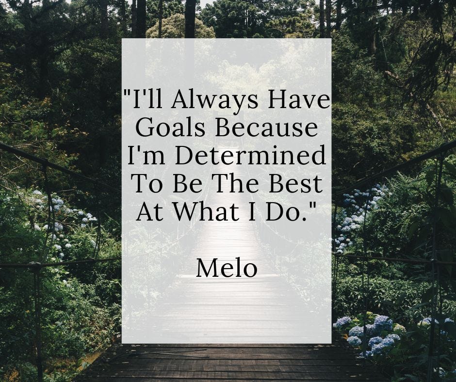 Why I’ll Always Have Goals. The #1 reason why I’ll always have… | by ...