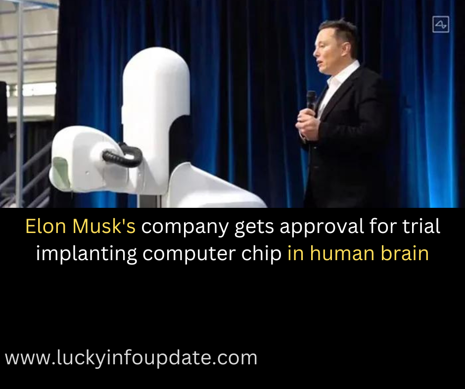 Elon Musk’s company gets approval for trial implanting computer chip in ...