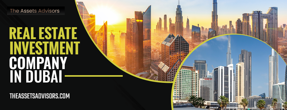 How to Choose the Right Real Estate Investment Company in Dubai | by ...
