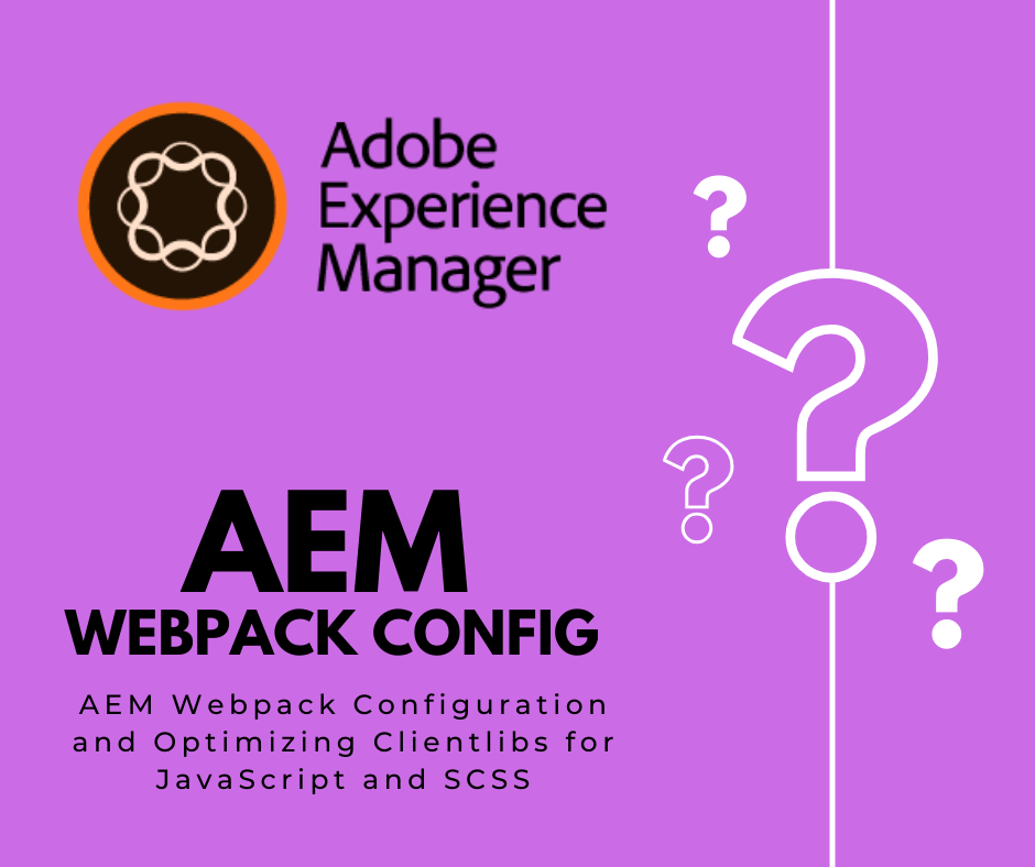 AEM Webpack Configuration and Optimizing Clientlibs for JavaScript and SCSS | by Mircea Gabriel ...