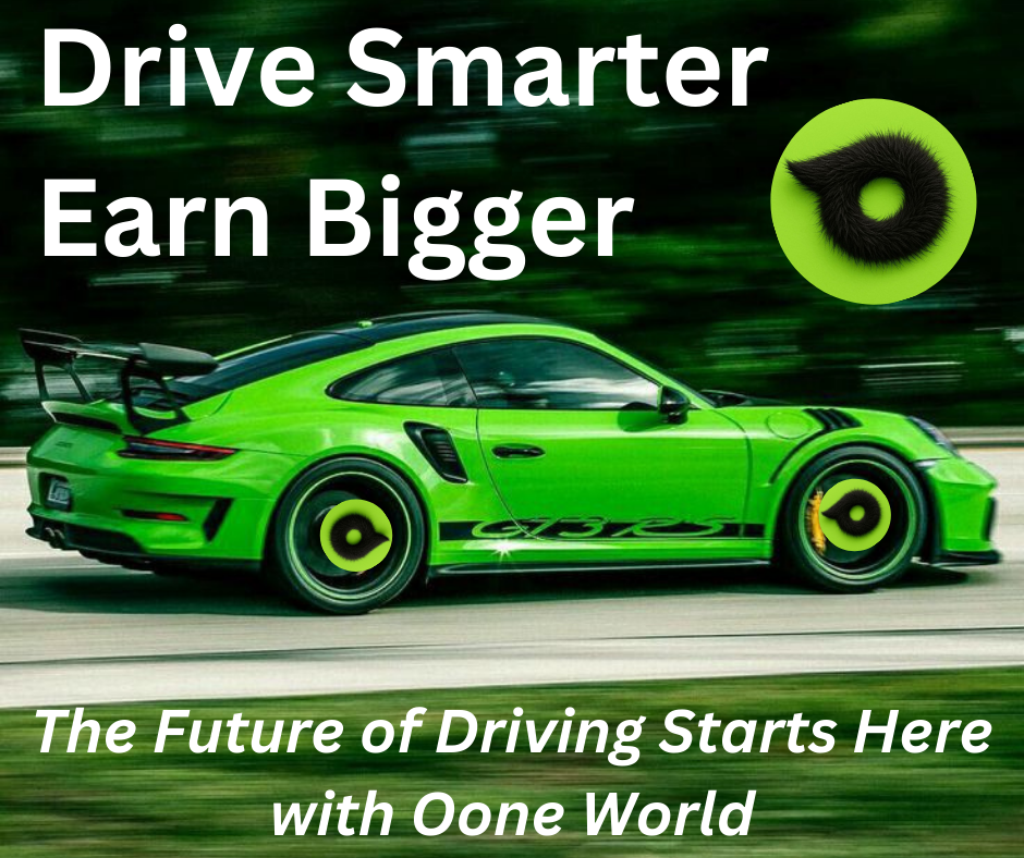 Drive with Purpose: How Oone World is Turning Every Mile into a ...