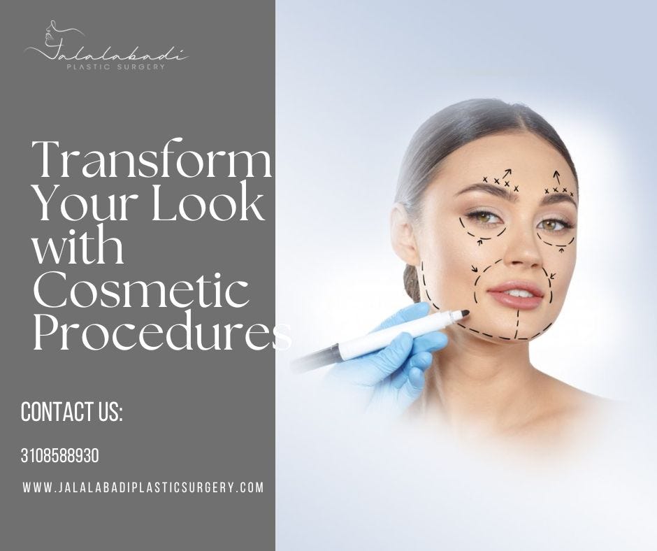 Transform Your Look with Cosmetic Procedures - Jalalabadi Plastic Surgery - Medium