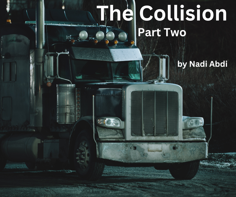 The Collision: Part Two. My body shook. Then I died. You’d shake… | by Nadi Abdi | Jul, 2023 ...