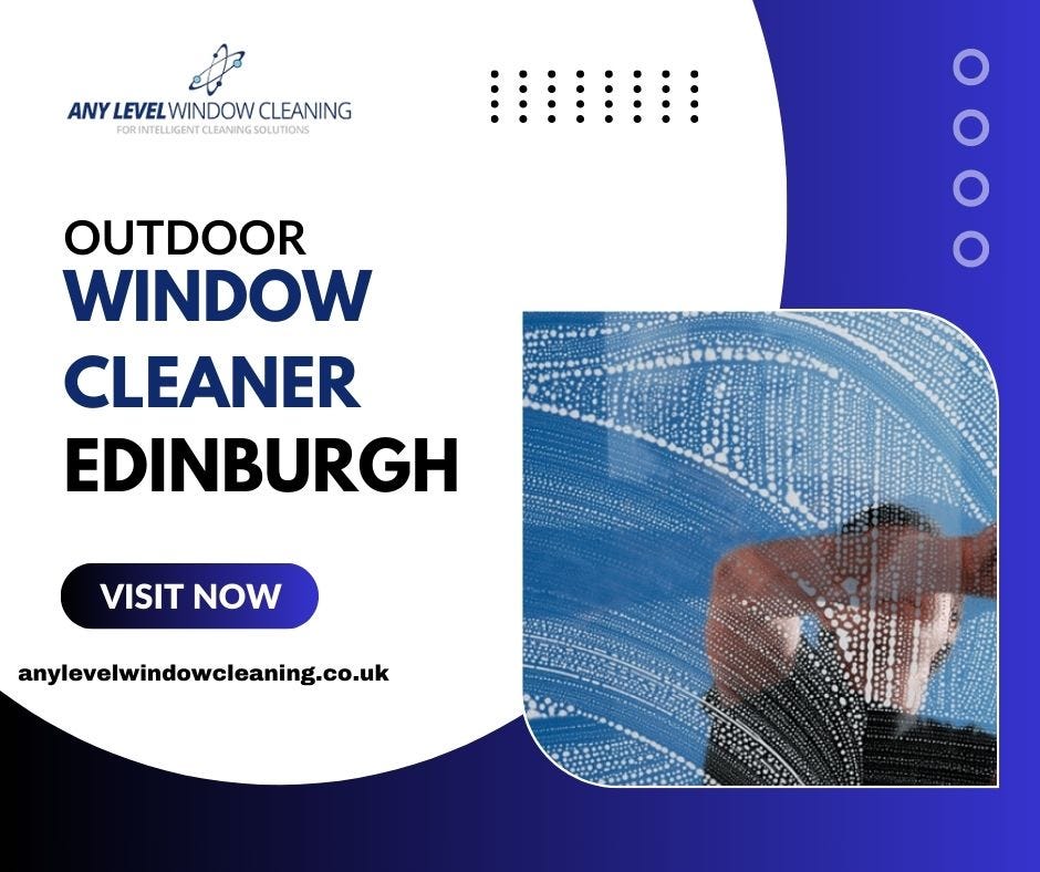 Outdoor Window Cleaner Edinburgh - Any Level Window Cleaning - Medium