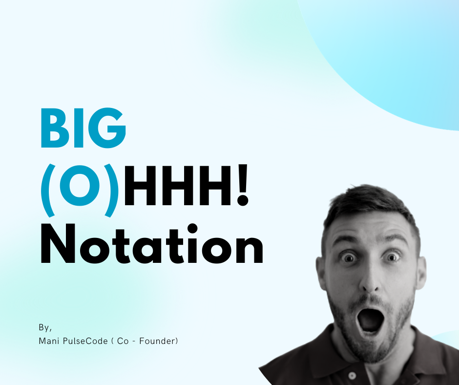 Big (O) Notation! How to write a clean and high-quality code? | by ...