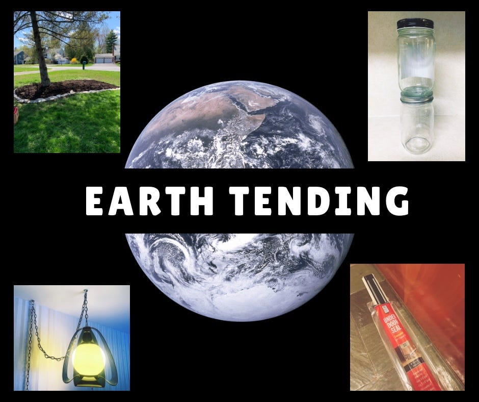 Earth Tending. Taking Care of the Earth at Home | by Heather Marie ...