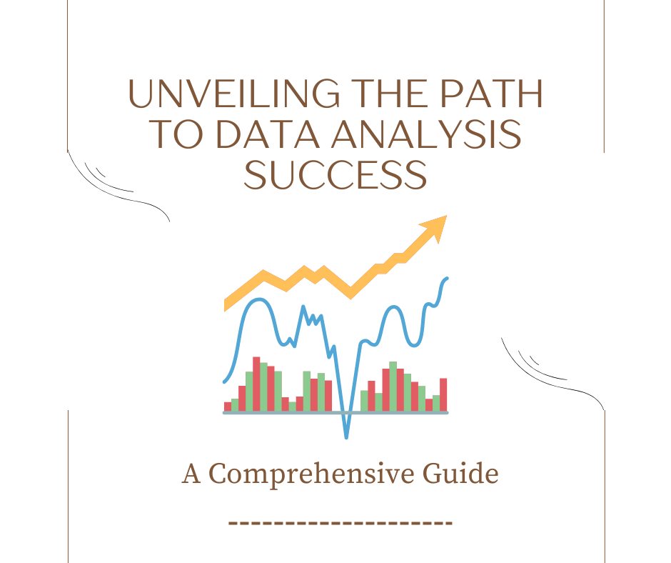 Unveiling the Path to Data Analysis Success: A Comprehensive Guide | by Syntax Technologies | Medium