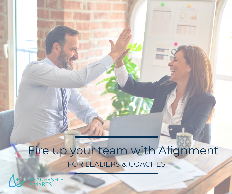 Fire up your team with Alignment. Once you have identified ...