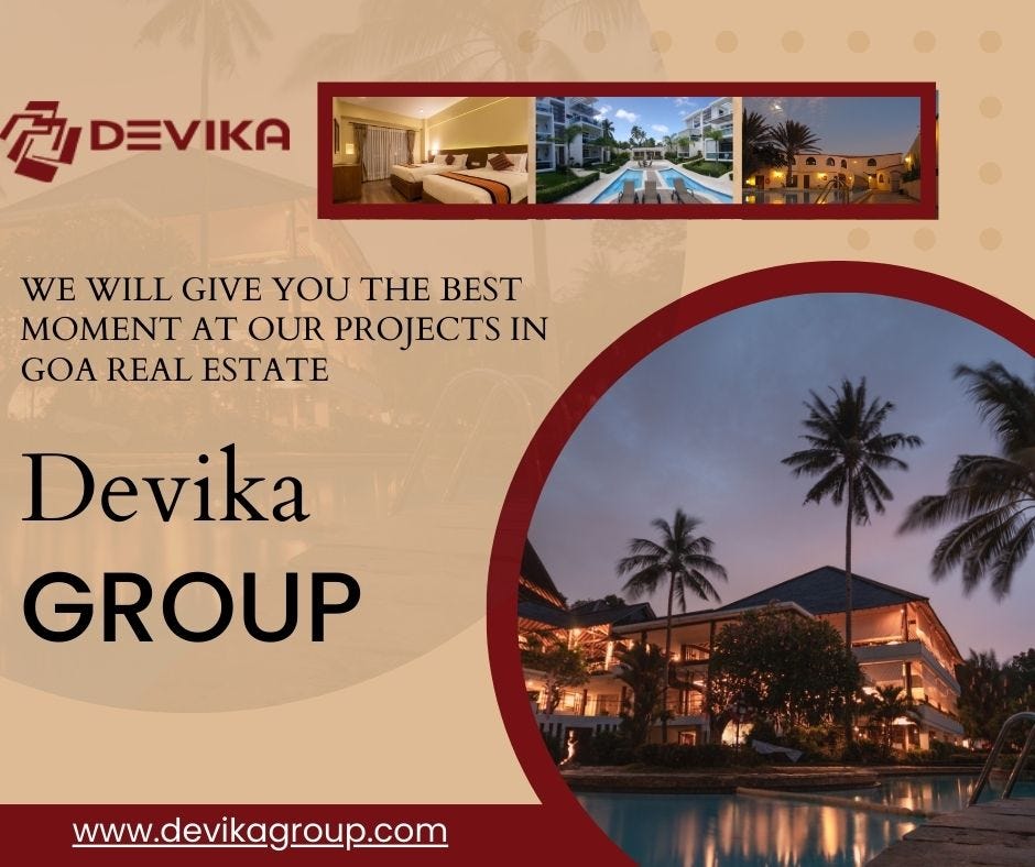 Devika Group — The Future of Goa’s Real Estate Market is Bright ...