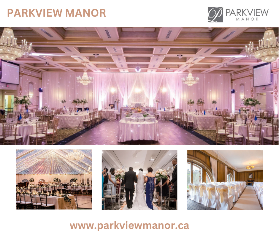Parkview Banquet Hall: Where Elegance Meets Exceptional Service | by ...