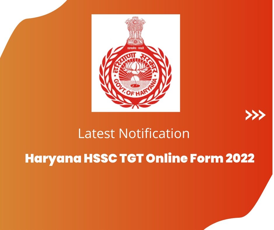 Haryana HSSC TGT Online Form 2022 - Sarkarijobsz - Medium