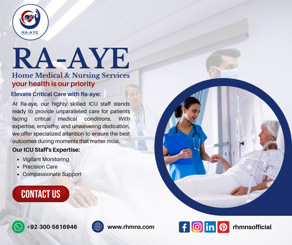 Elevate Critical Care with Ra-aye Home Medical & Nursing Services ICU ...