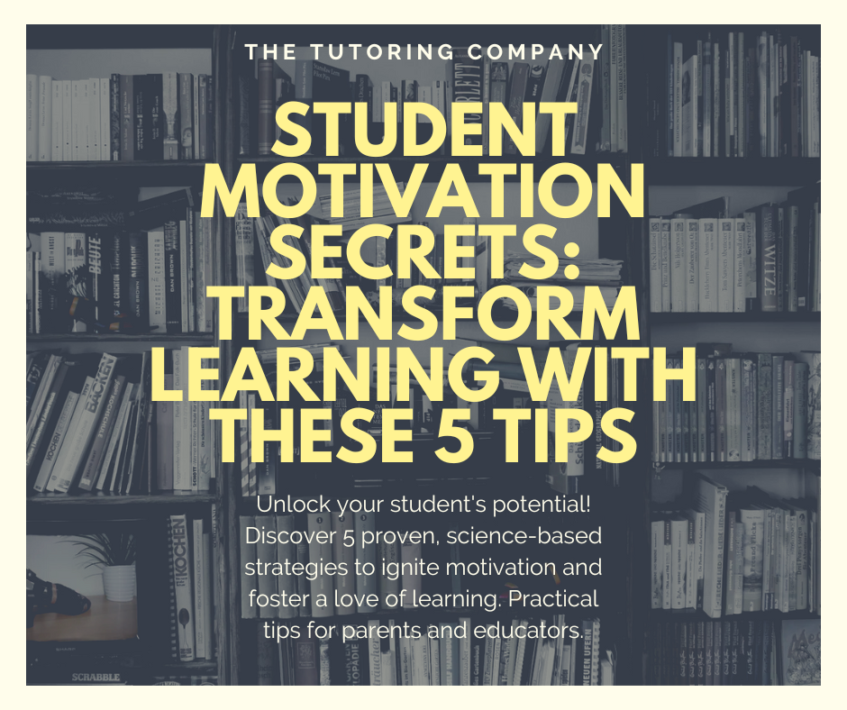 Student Motivation Secrets: Transform Learning with These 5 Tips | by ...