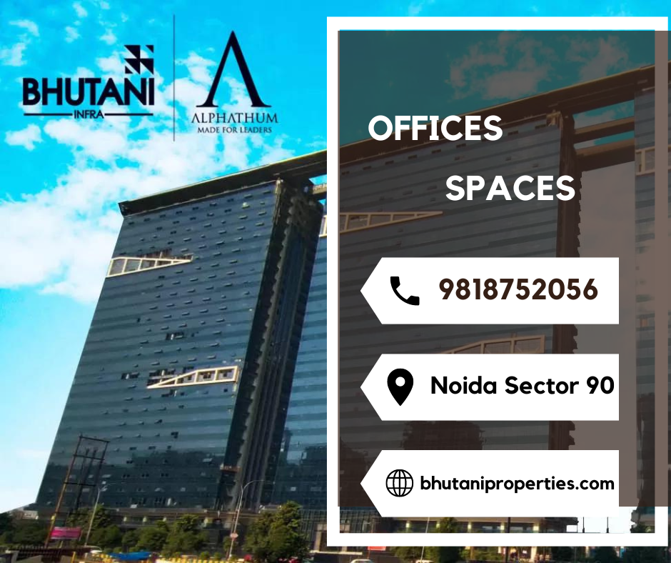 Discover the Ultimate Ready-to-Move Office Spaces at Bhutani Alphathum ...