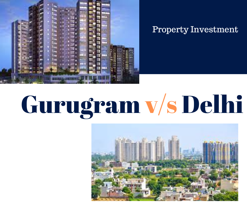 Property Investment : Which one better, Gurugram or Delhi ? | by Property Update Gurugram | Oct ...
