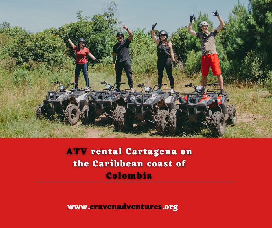 ATV rental Cartagena on the Caribbean coast of Colombia - Craven ...