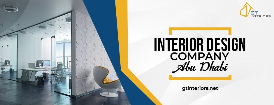 What are the qualities of an interior design company in Abu Dhabi that ...