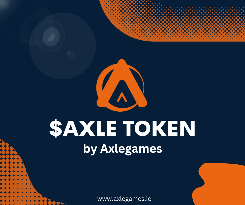 Introducing AXLE token by Axle Games | by Axle Games | Medium