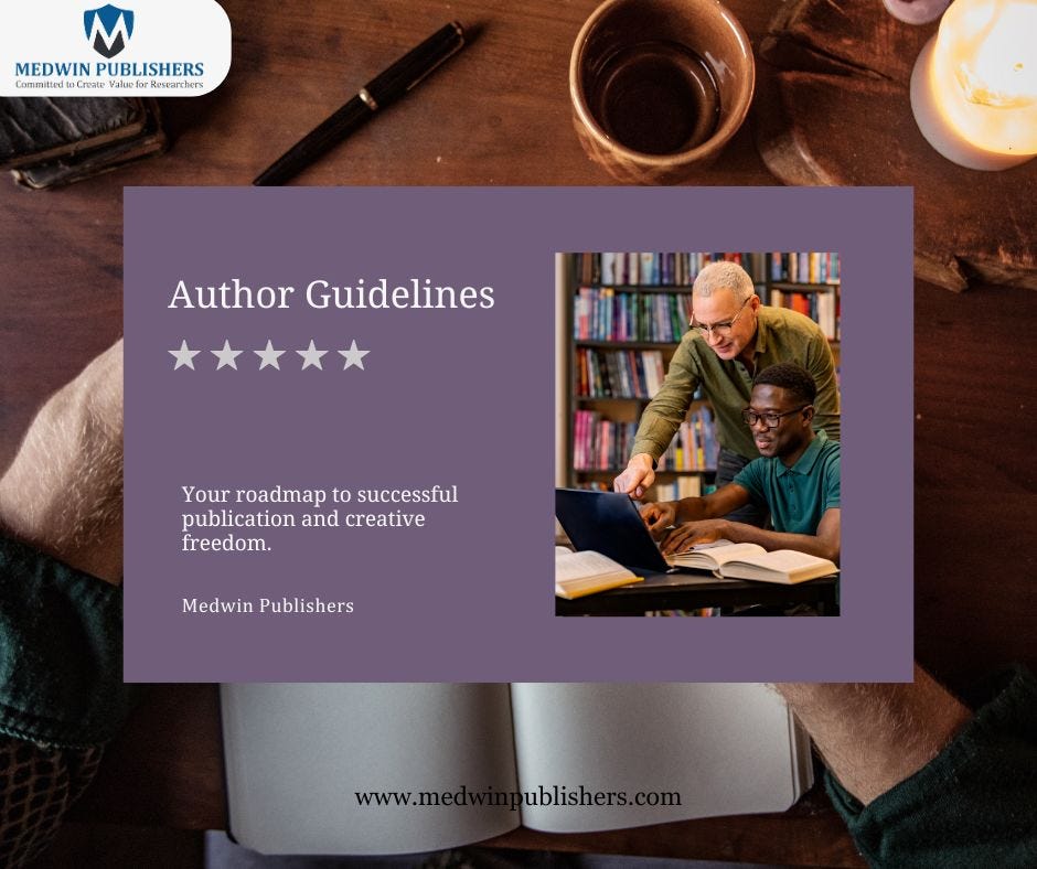 EdwiA Guideline for the Esteem Authors | by Medwin Publishers | May ...