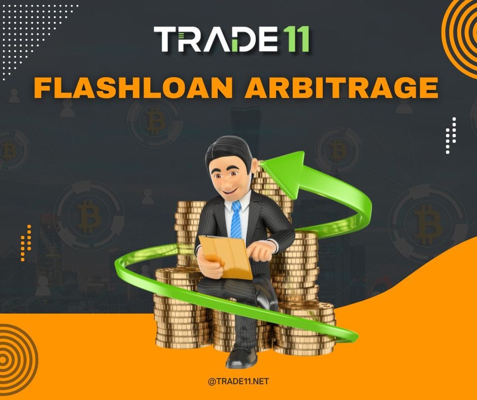 Trade11 Crypto Flash Loan Magic: How we Build an Arbitrage Bot Like a Pro? | by Trade11.Net | Medium