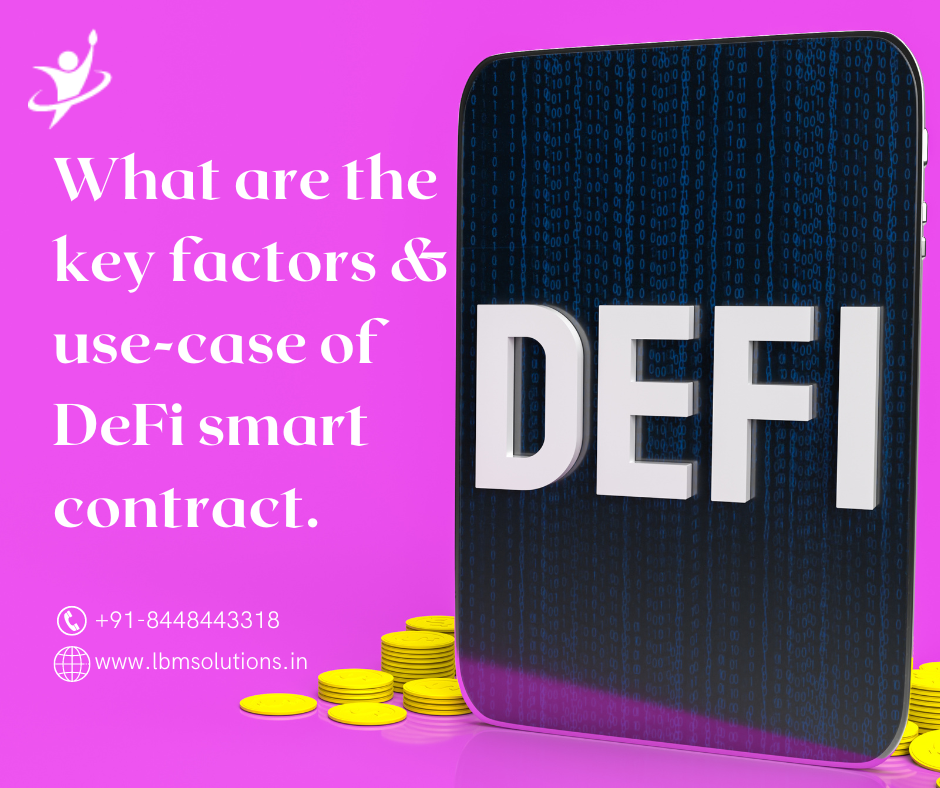 What are the key factors & use-case of DeFi smart contract. - Ritika ...