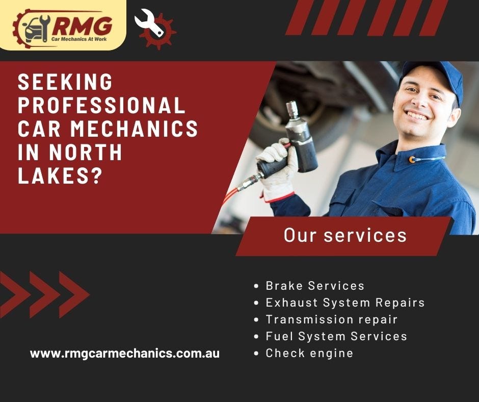 Seeking Professional Car Mechanics in North Lakes? - RMG Carmechanics - Medium