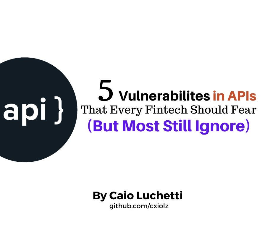 5 Vulnerabilities in APIs That Every Fintech Should Fear (But Most ...