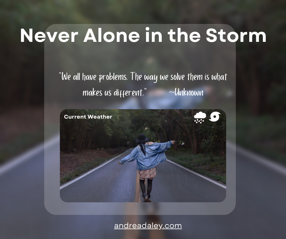 Never Alone in a Storm. Play-by-play: | by Andrea Daley, Life Coach: MS ...