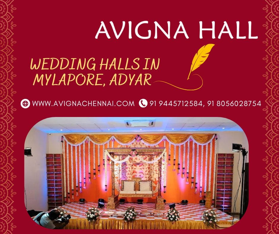 Wedding halls in Mylapore, Adyar- Avigna hall - Metecnochennai - Medium