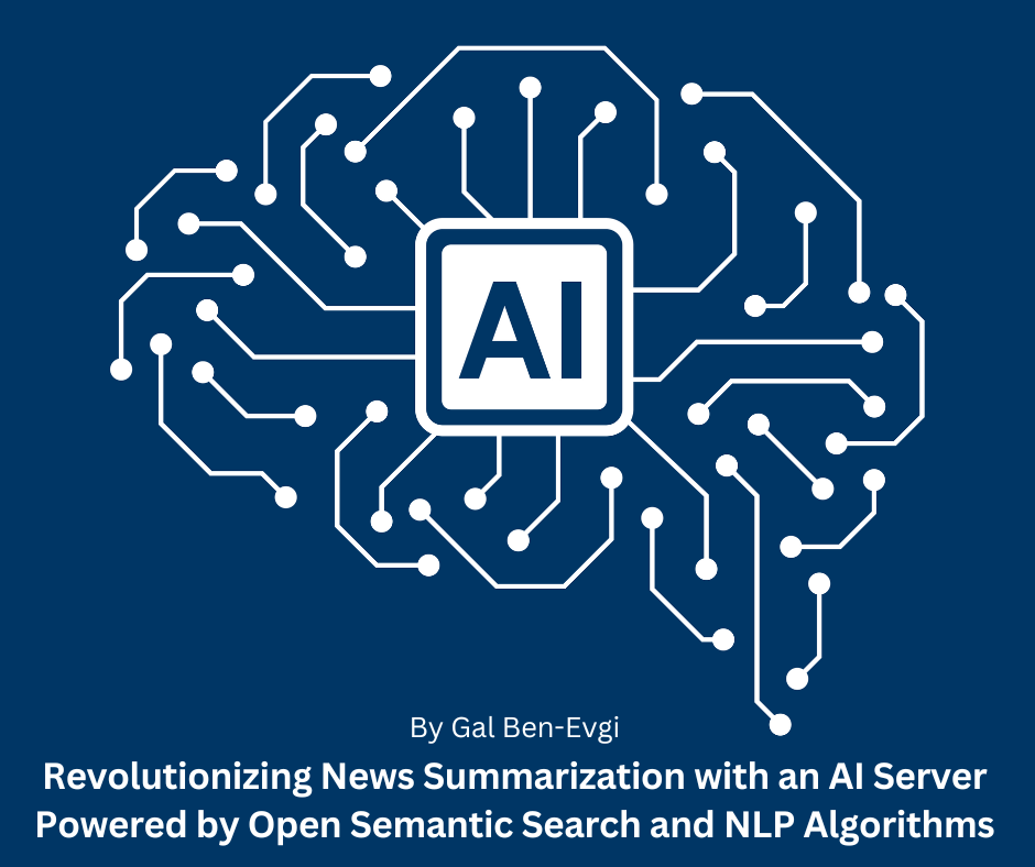 Revolutionizing News Summarization with an AI Server Powered by Open ... Revolutionizing News Summarization with an AI Server Powered by Open ...
