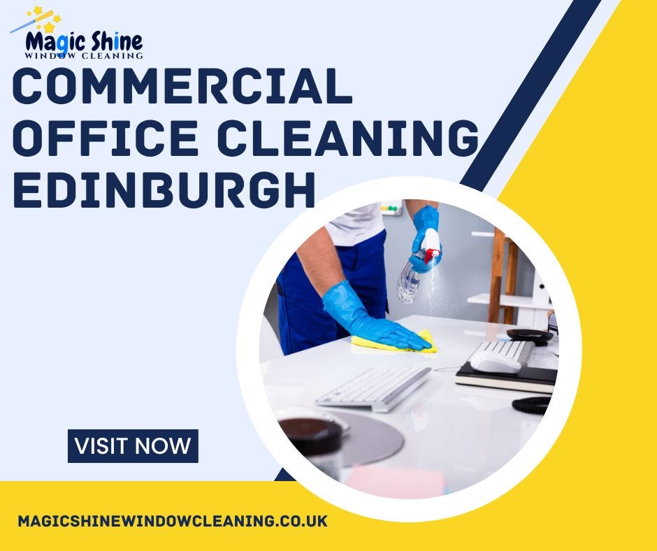 Commercial Office Cleaning Edinburgh - Magic Shine Window Cleaning - Medium