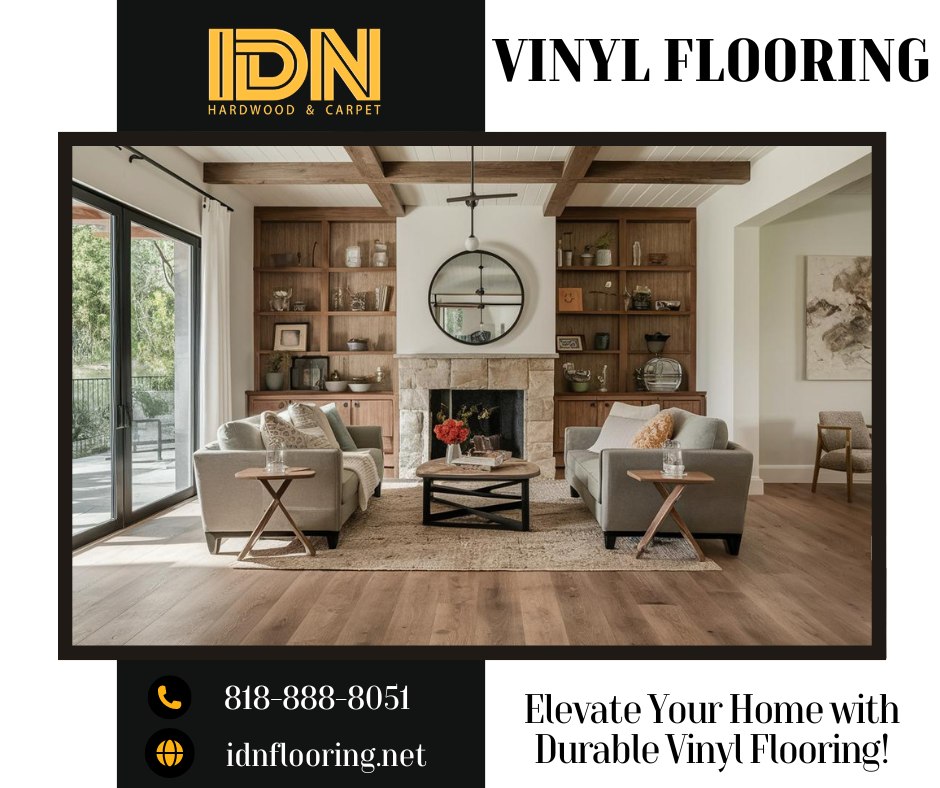 Elevate Your Space with Chic Vinyl! - IDN HARDWOOD & CARPET SUPER STORE ...