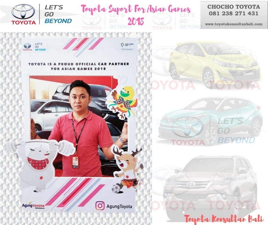 Toyota dengan bangga terpilih sebagai official car partner di Asian ...