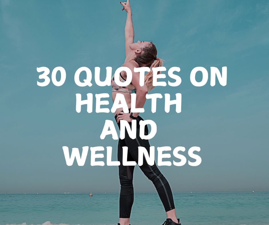 Health And Wellness Quotes