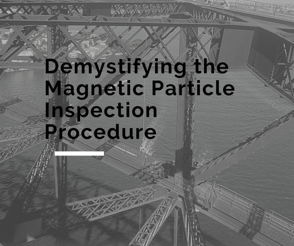 Demystifying the Magnetic Particle Inspection Procedure | Medium