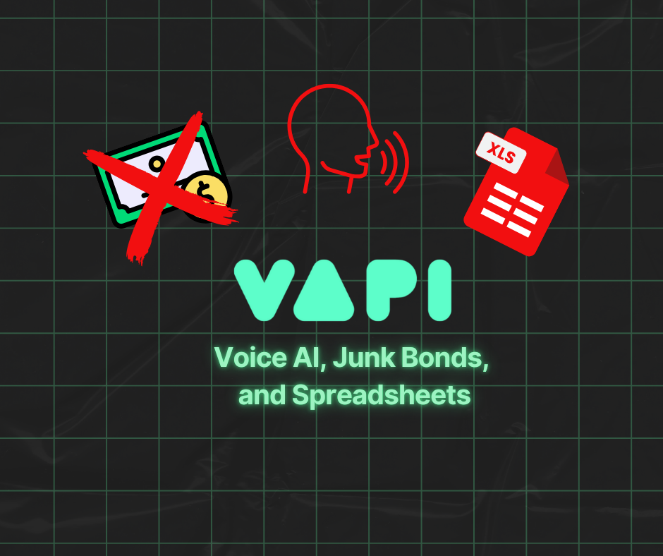 Vapi: Voice AI, Junk Bonds, and Spreadsheets | by Mason Adams | Medium