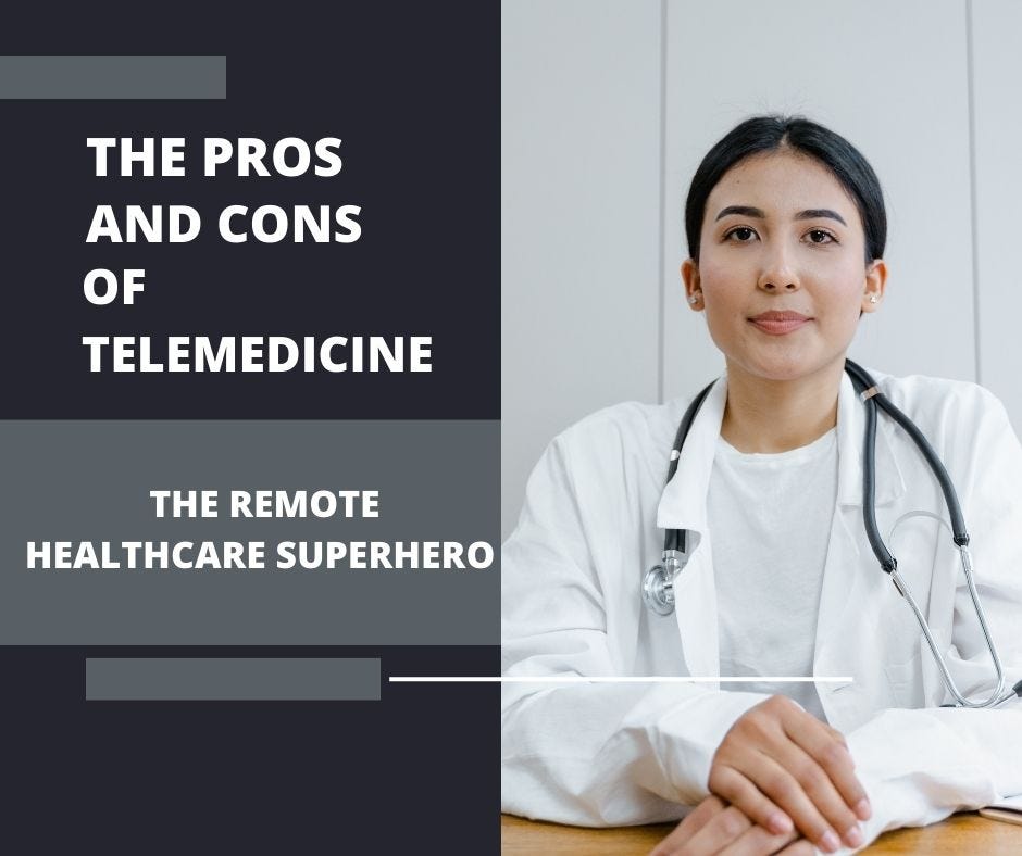 The Pros and Cons of Telemedicine: A Simple Guide | by Jessica Parker ...