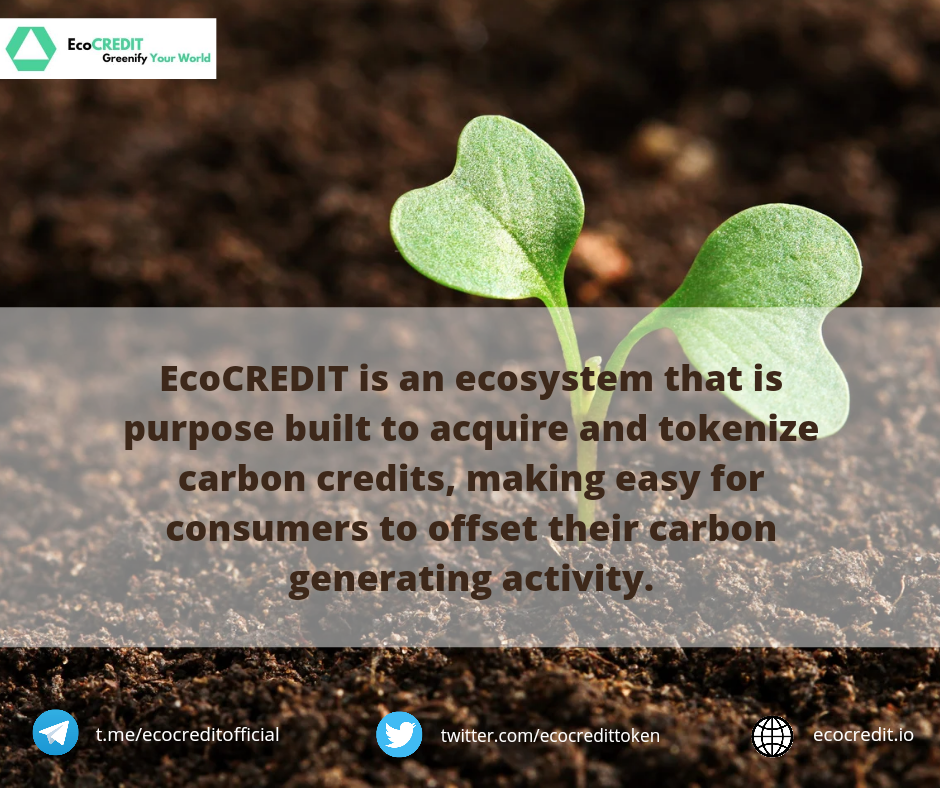 EcoCREDIT is an ecosystem that is purpose built to acquire and tokenize ...