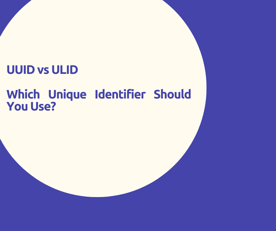 UUID vs ULID: Which Unique Identifier Should You Use? | by Mohammed ...