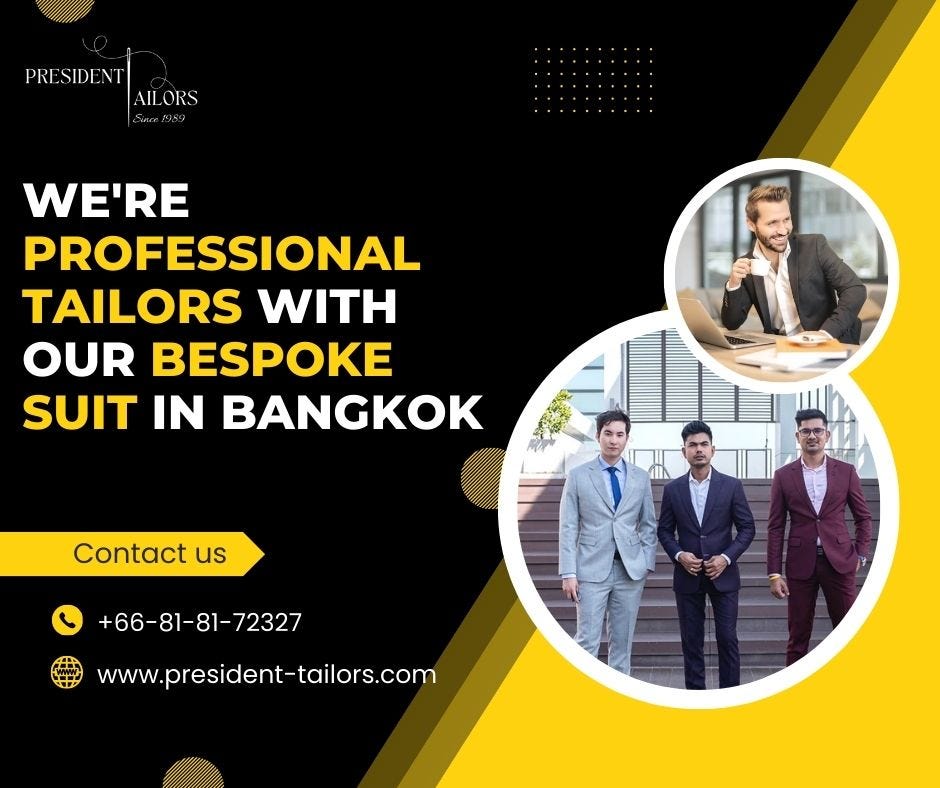 Check Out The Exclusive Bespoke Suit Bangkok By President Tailors President Tailors Medium