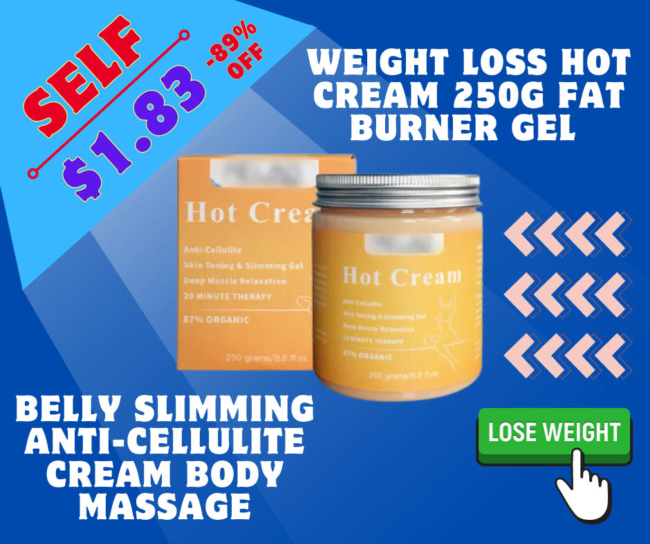 Weight Loss Hot Cream 250g Fat Burner Gel Belly Slimming Anti Cellulite ...