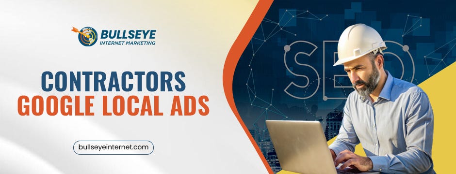 Contractors Google Local Ads: A Comprehensive Strategy Guide | by ...