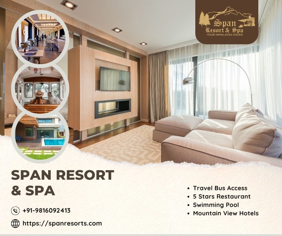 5 Star Luxury Resorts In Manali | SPAN RESORT & SPA - span resort and ...