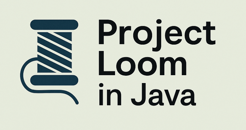 🧵 Project Loom in Java — Simplifying Concurrency with Lightweight Threads | by Radhika Parashar ...
