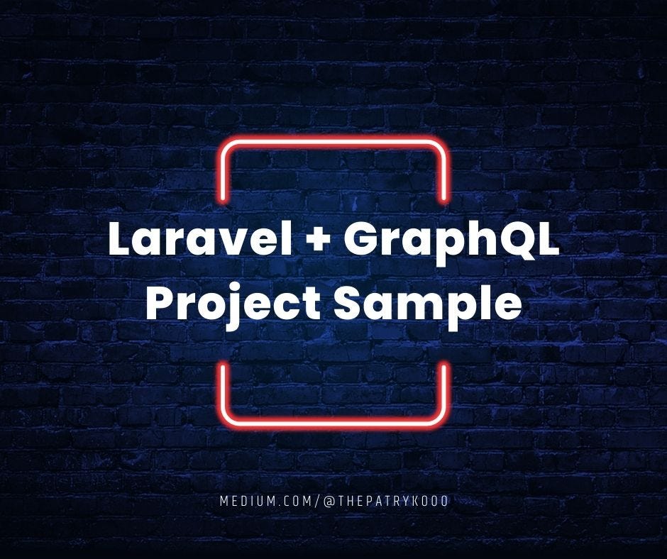 Using Laravel With Graphql For Api Development 